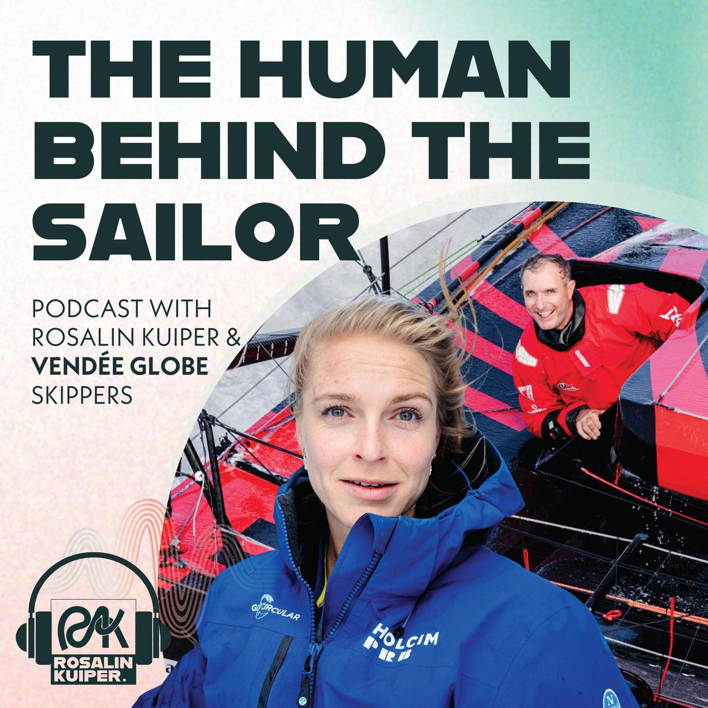 The Human Behind The Sailor (podcast) - Rosalin Kuiper | Listen Notes