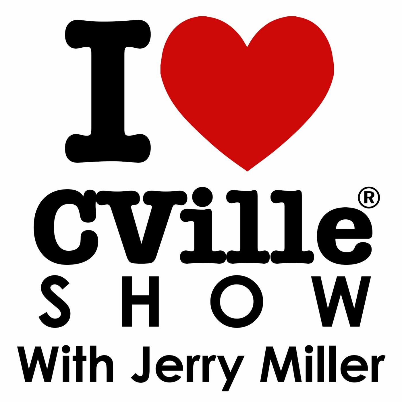 Jerry Miller Was Live On The I Love CVille Show! - The I Love CVille ...