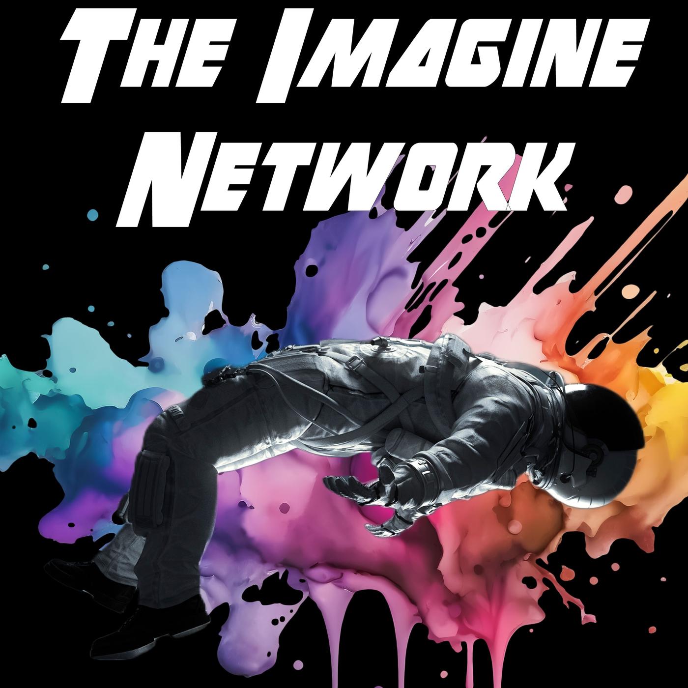 The Imagine Network (podcast) - Josh Wearing | Listen Notes