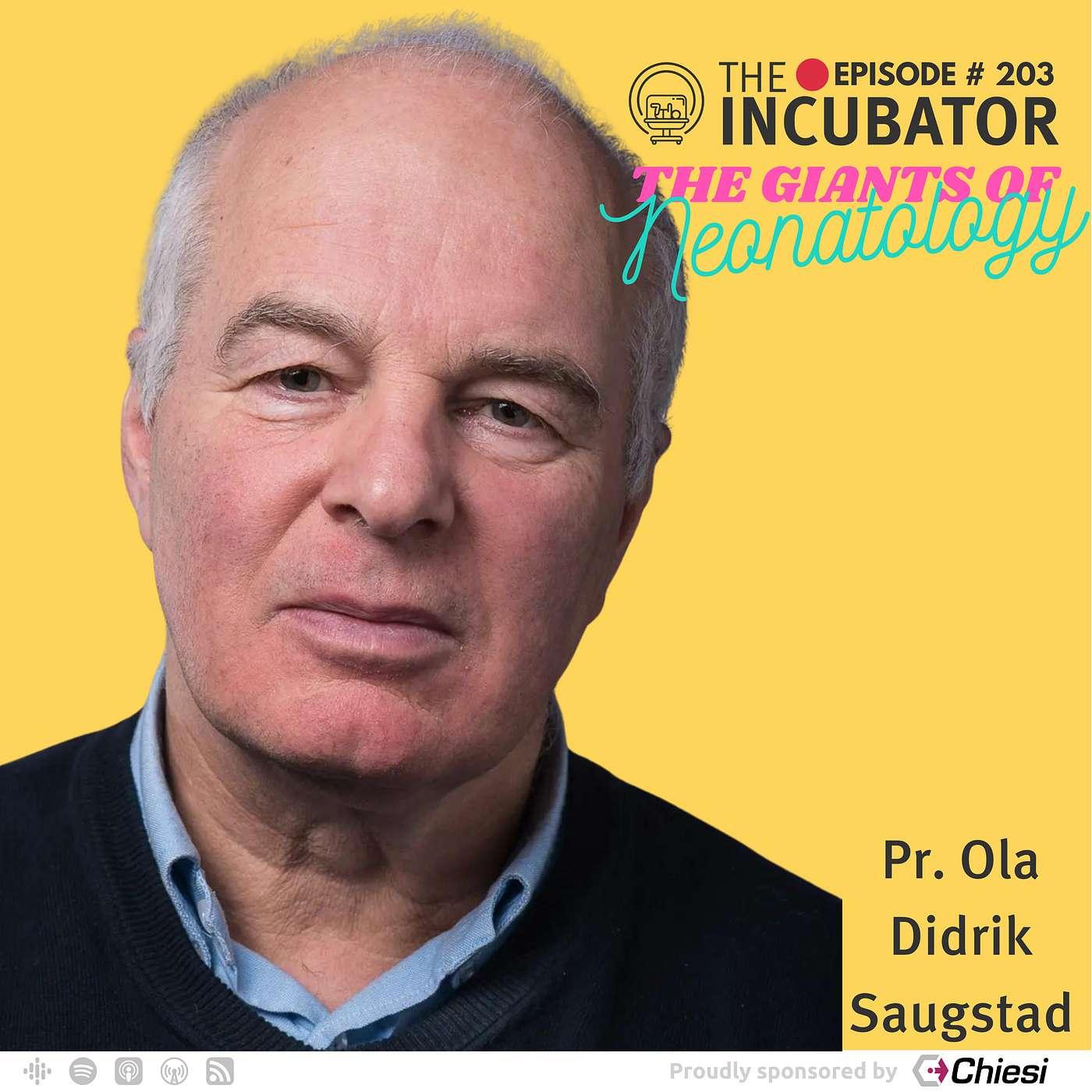 #203 - The Giants of Neonatology - Fighting for Air (Pr. Ola Didrik ...