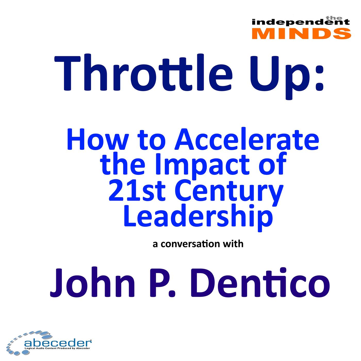 Throttle Up: How to Accelerate the Impact of 21st Century Leadership ...