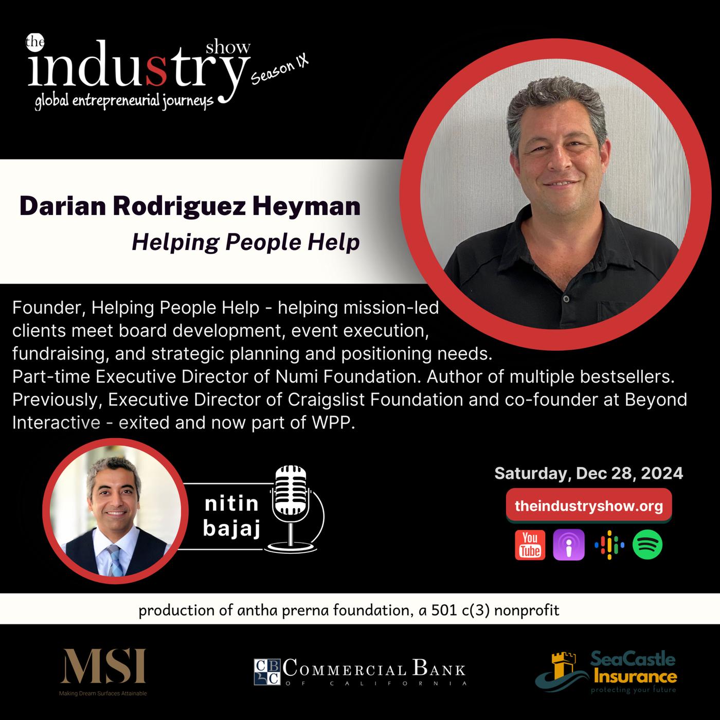 The INDUStry Show w Darian Rodriguez Heyman - The INDUStry Show ...