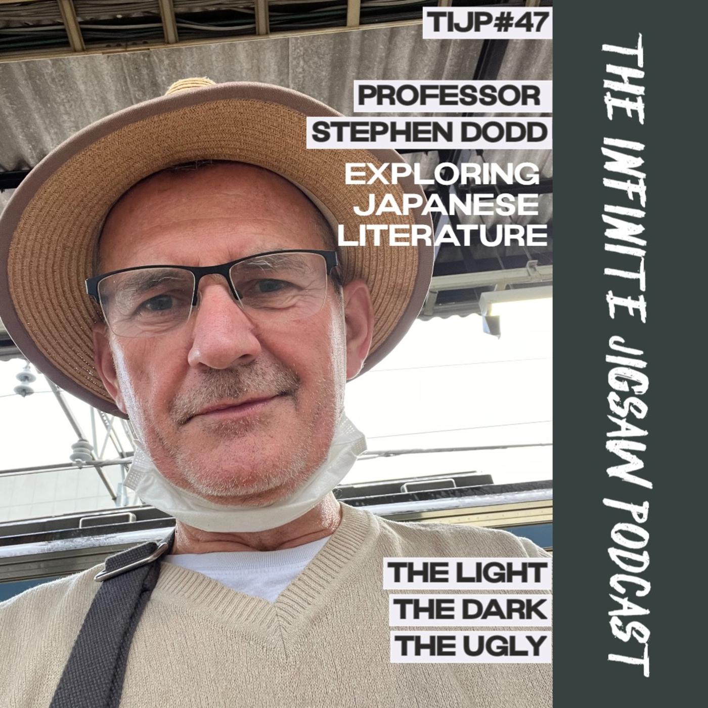 TIJP#47 | Professor Stephen Dodd - Japanese Literature | Listen Notes
