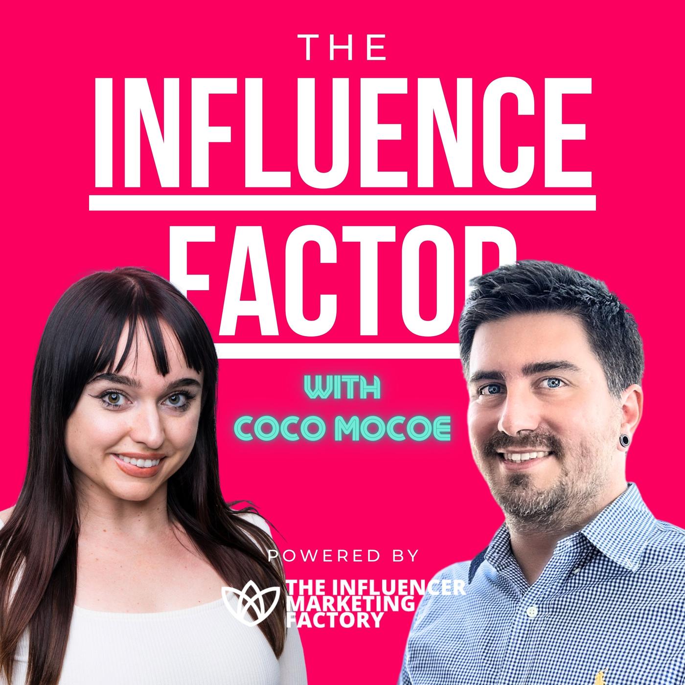 What is the Future of Social Media w/ Coco Mocoe - The Influence Factor by The Influencer ...