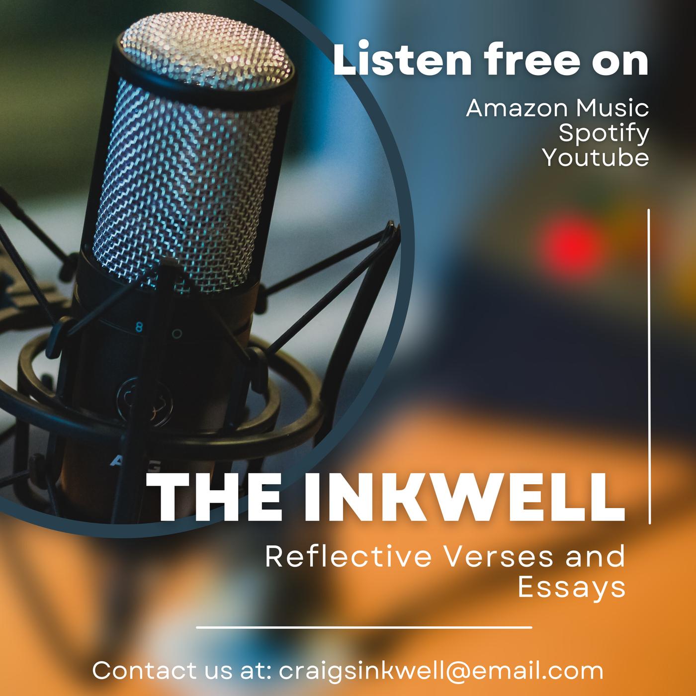 The Inkwell: Reflective Verses and Essays (podcast) - Craig Chapman ...
