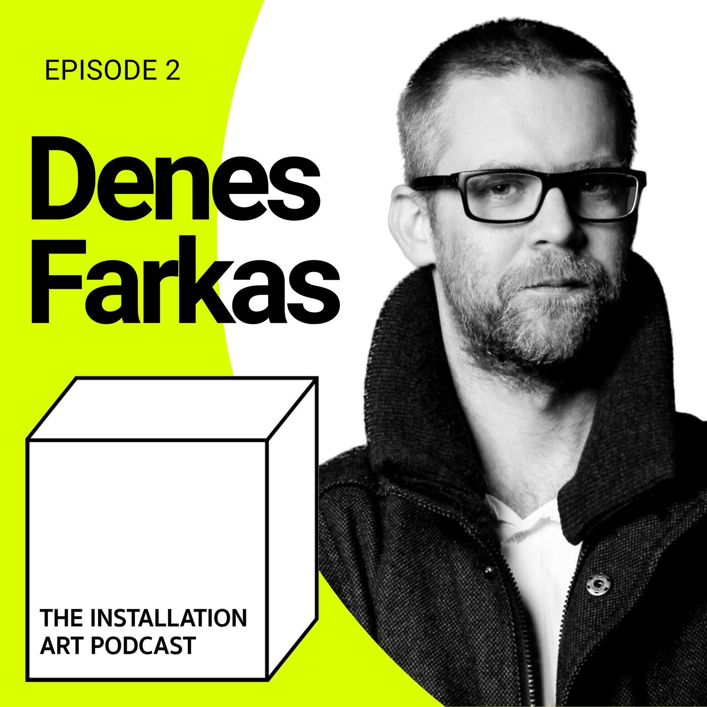 Denes Farkas: From Quitting Art to Venice Biennale - The Installation ...