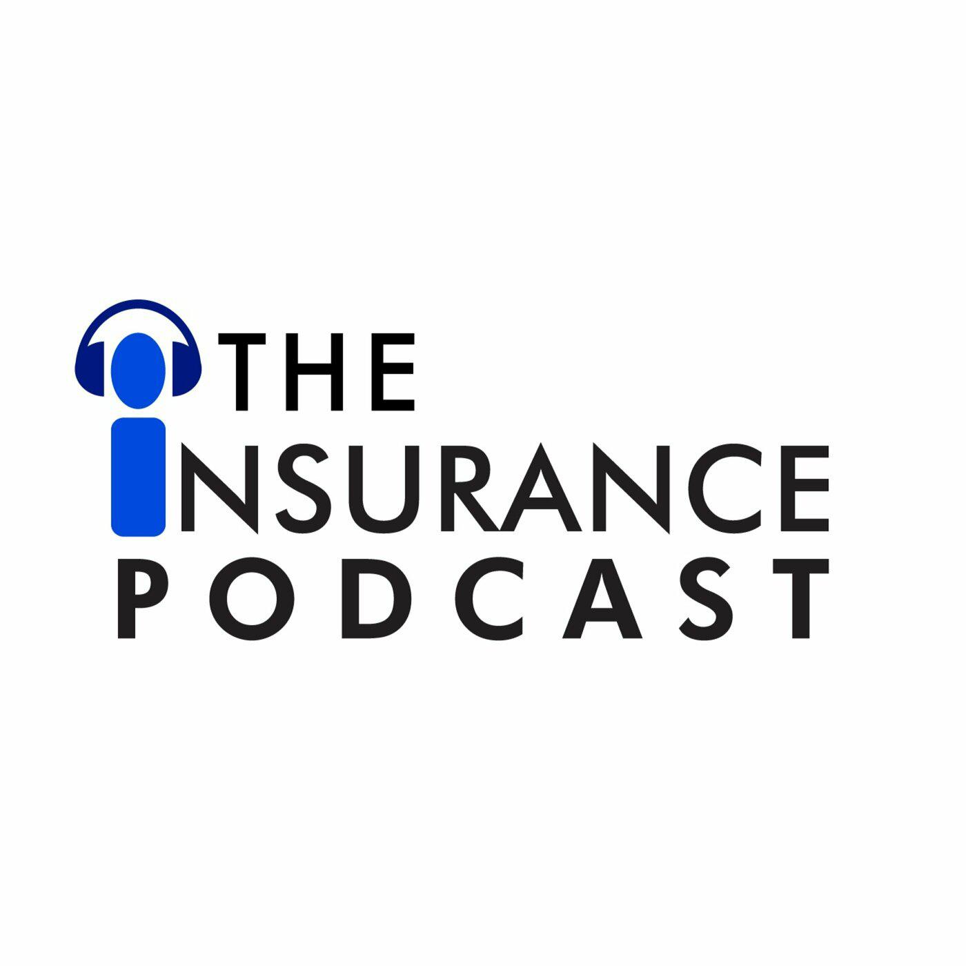 The Insurance Podcast - Pete Tessier & Curt Wyatt | Listen Notes