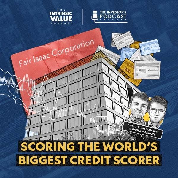 TIVP041: Fair Isaac Corporation (FICO): Scoring The World’s Biggest ...