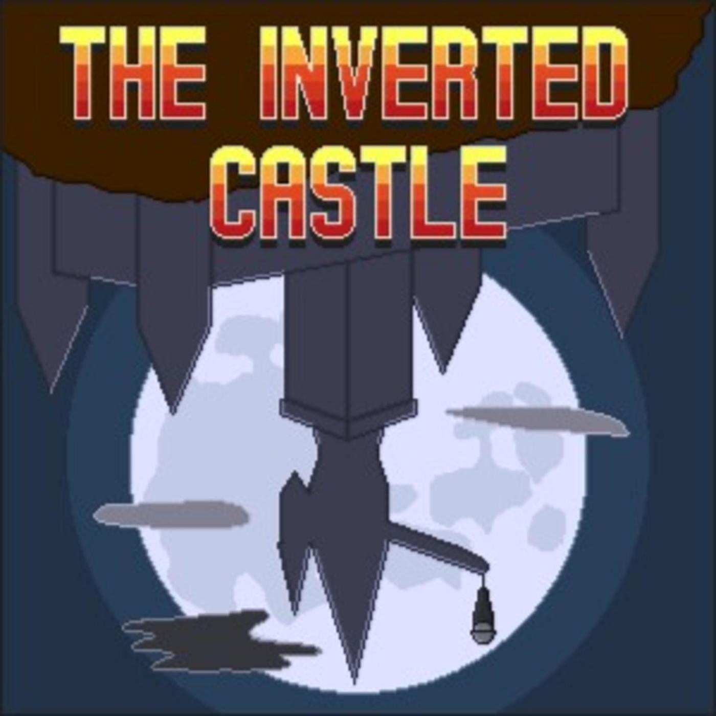 The Inverted Castle: A Metroidvania Video Game Podcast | Listen Notes