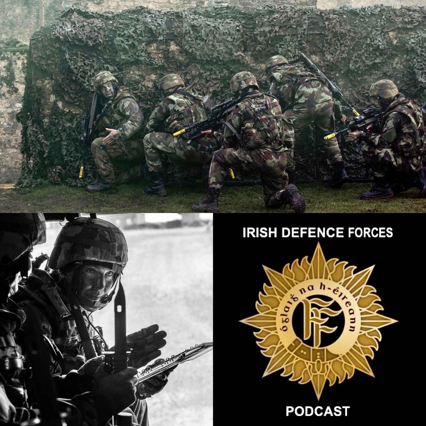 Infantry Ethos & The Infantry Corps - The Irish Defence Forces Podcast ...