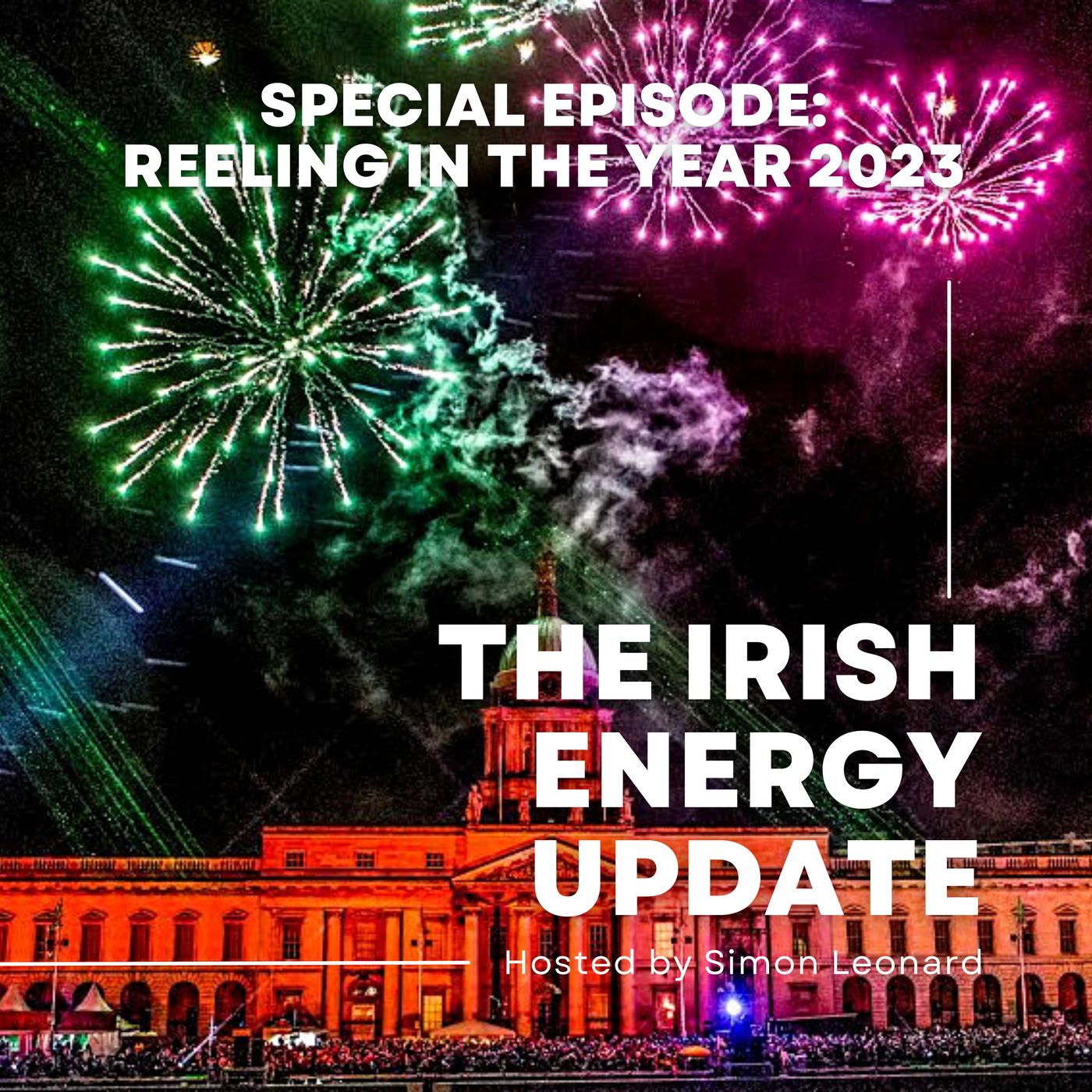 SPECIAL: 'Reeling in The Years' - Energy 2023 - The Irish Energy Update ...