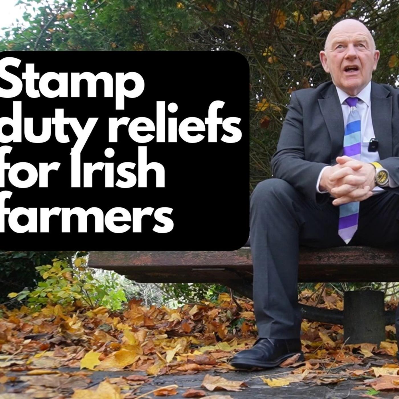 Stamp duty reliefs for Irish farmers EP #535 - The Irish Law and Small ...