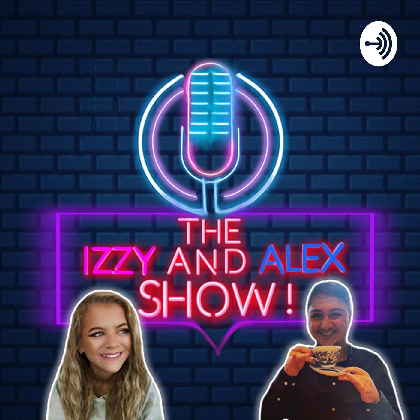 The Izzy and Alex Show! *2023 ONE OFF SPECIAL P1* 'The Truth about ...