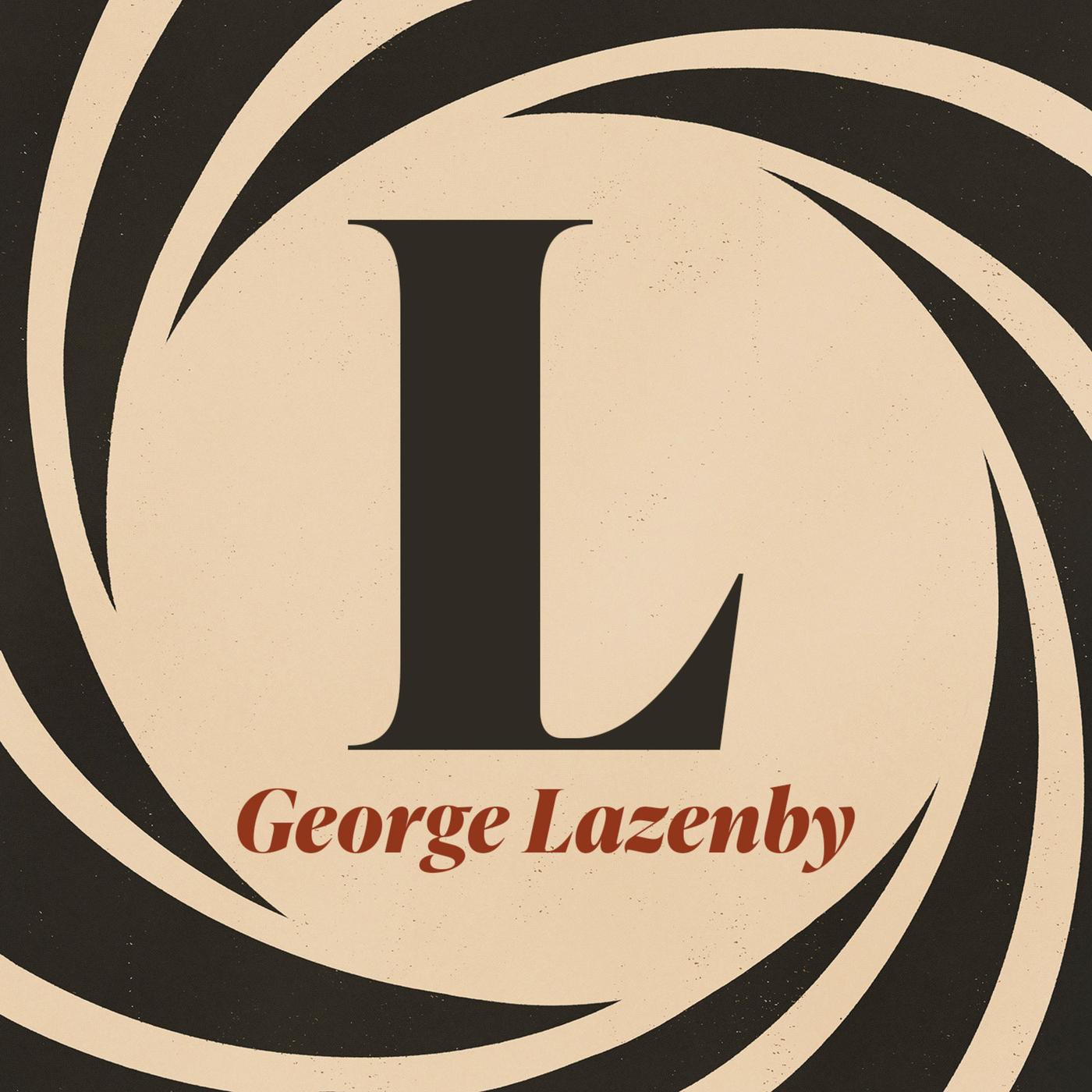 George Lazenby - The James Bond A-Z Podcast | Listen Notes