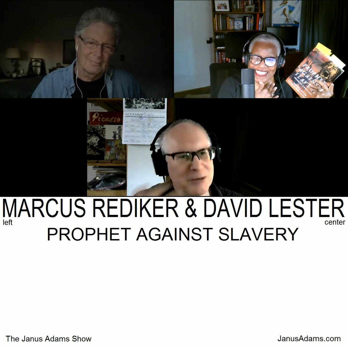 David Lester & Marcus Rediker, PROPHET AGAINST SLAVERY | Listen Notes