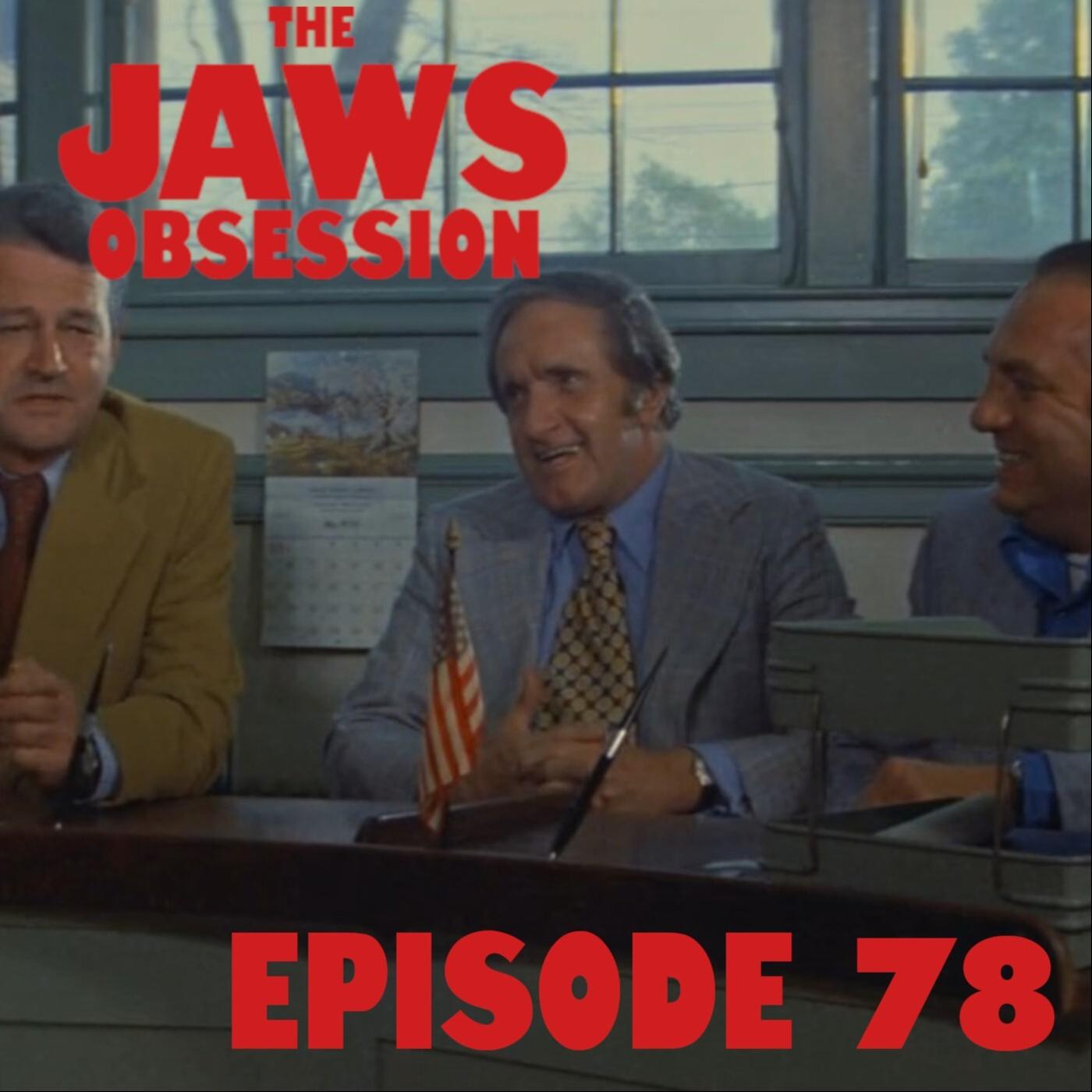The Jaws Obsession Episode 78: The Silent Selectman | Listen Notes