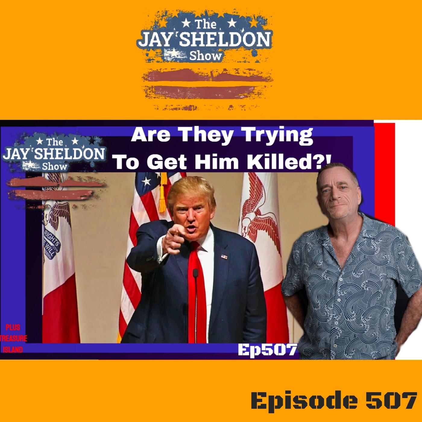 Are They TRYING To Get Him Killed?! - The Jay Sheldon Show (podcast ...