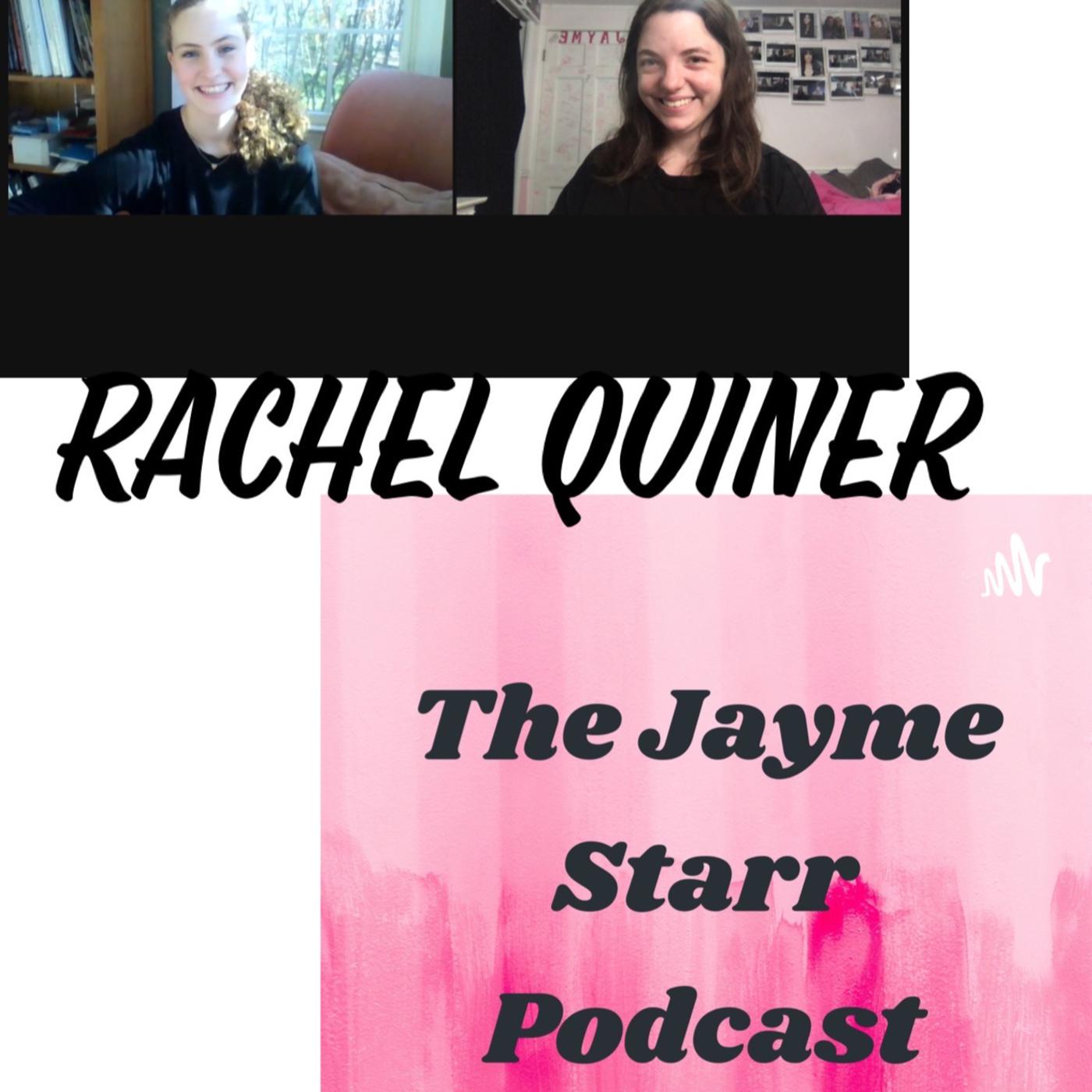 Rachel Quiner Has a Million Dreams - The Jayme Starr Podcast | Listen Notes