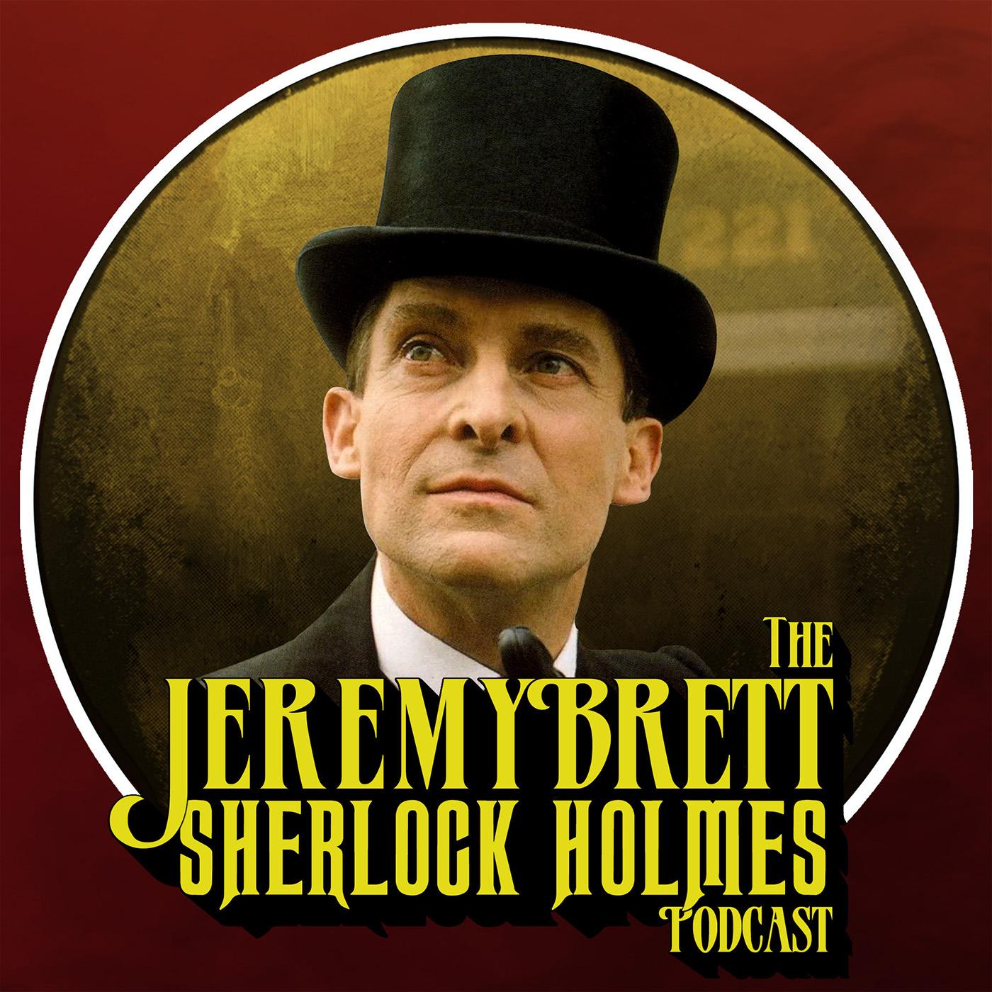 BRETTCON 2024: A Trip Report - The Jeremy Brett Sherlock Holmes Podcast ...