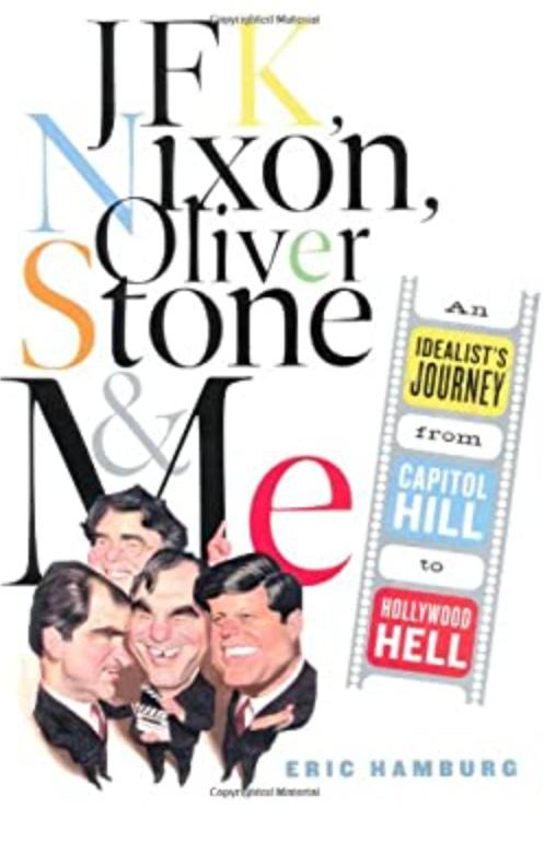 JFK Facts Podcast: Eric Hamburg, Producer Of Oliver Stone's Film Nixon ...