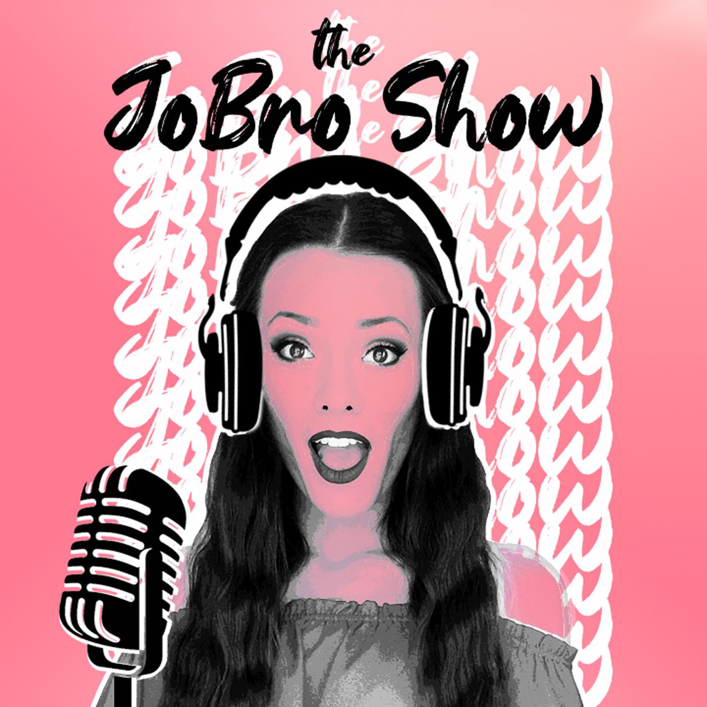 The JoBro Show (podcast) - thejobroshow | Listen Notes