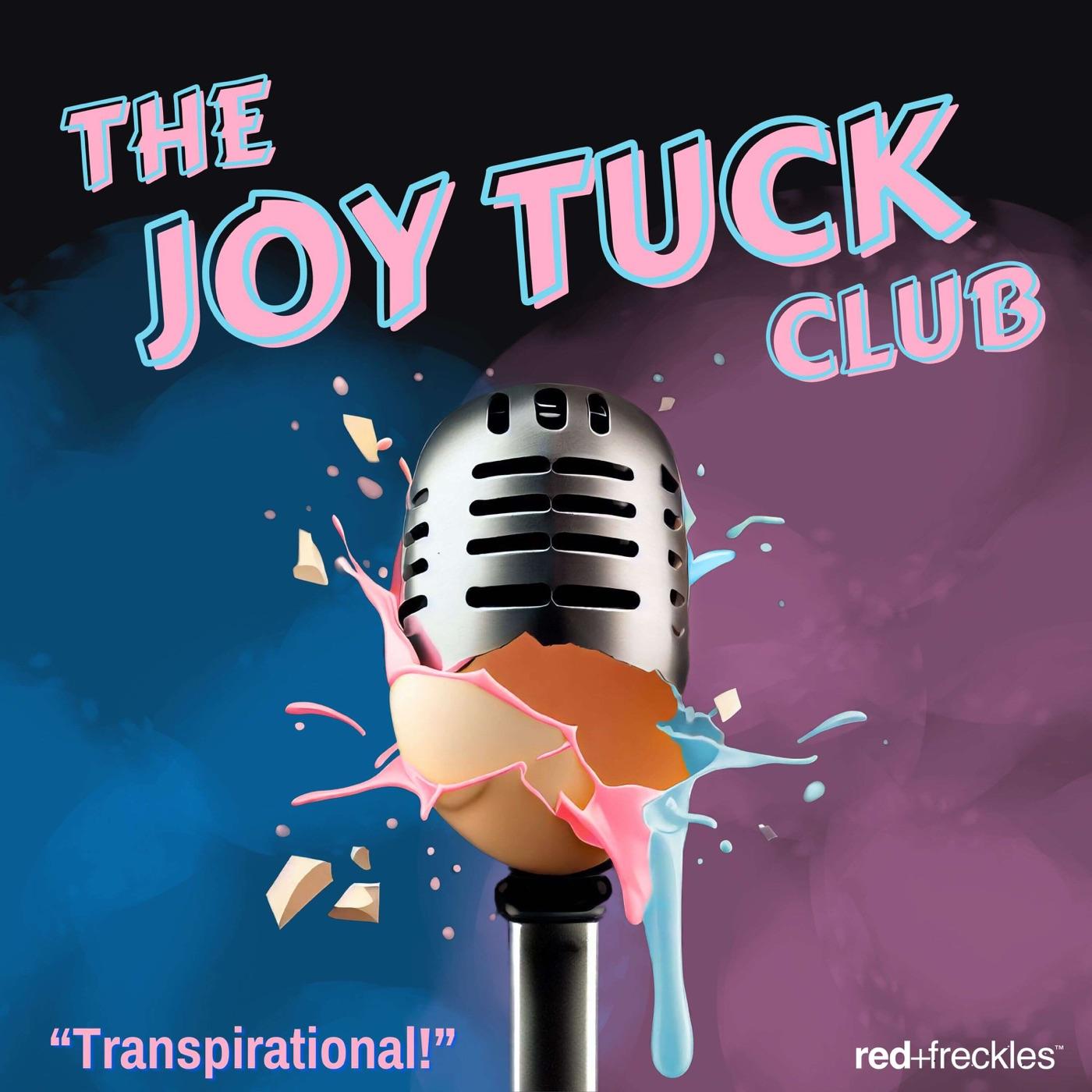 The Bonfire of the Tranities - The Joy Tuck Club (podcast) | Listen Notes