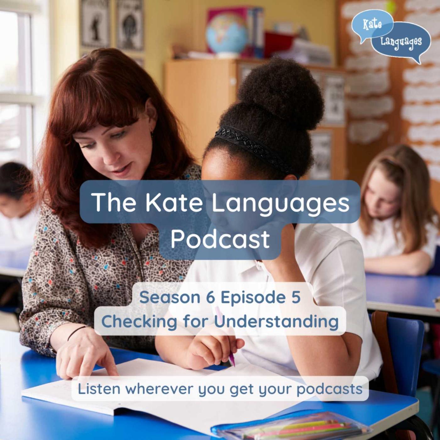 Checking for Understanding - The Kate Languages Podcast | Listen Notes
