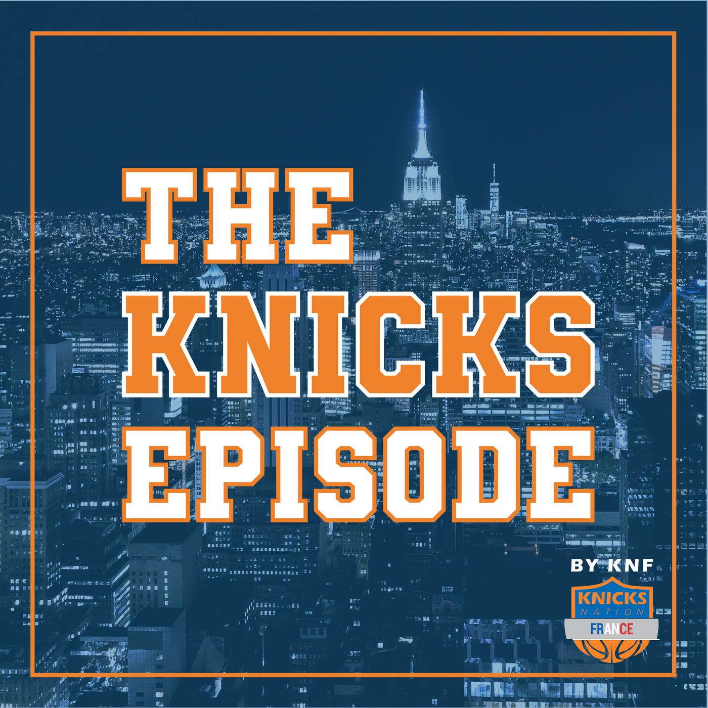 🎧The Knicks Episode – épisode 16 « Bing Bong » - The Knicks Episode ...