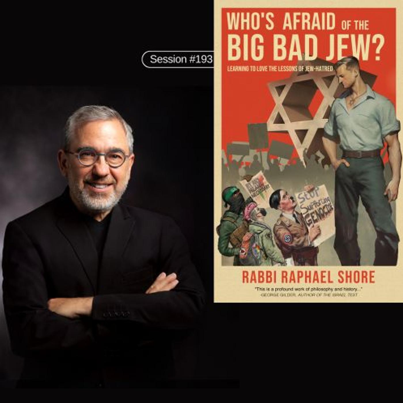 Rejuvenation: ‘Who’s Afraid of the Big, Bad Jew’ - The Land of Israel ...