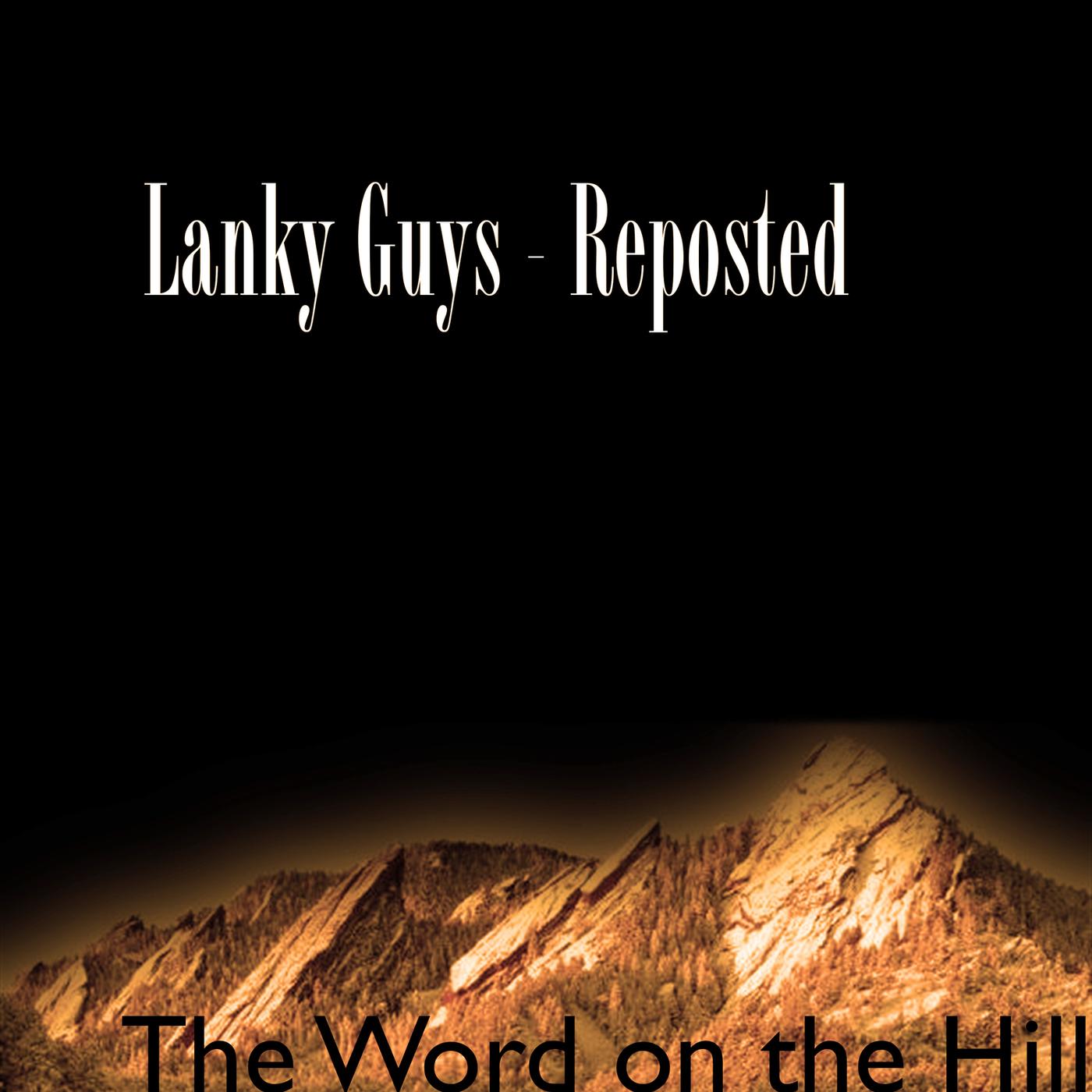 The Lanky Guys (podcast) - Fr. Peter Mussett and Dr. Scott Powell ...