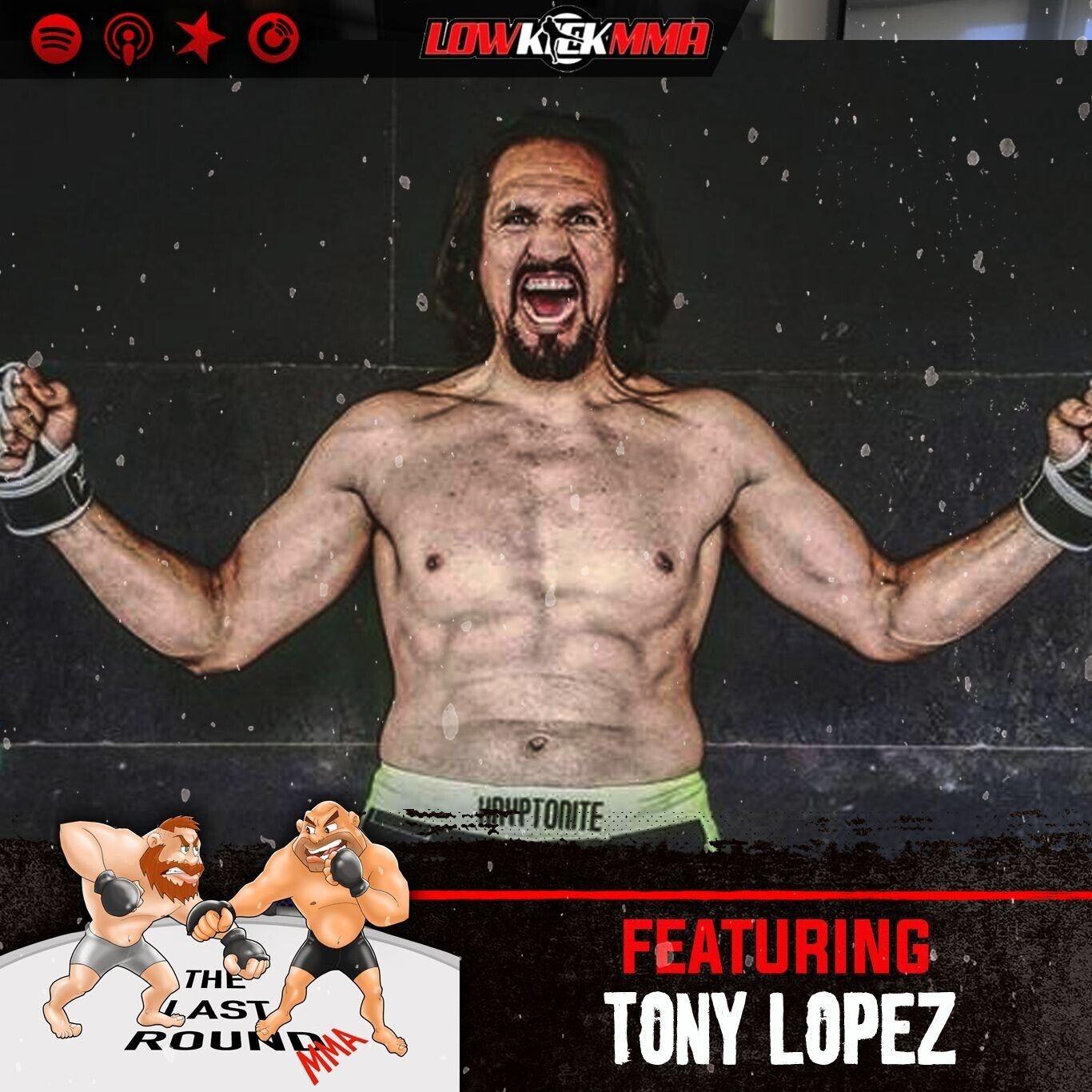 2: MMA Fighter Tony "Kryptonite" Lopez (64-35-1) has fought a who's who ...