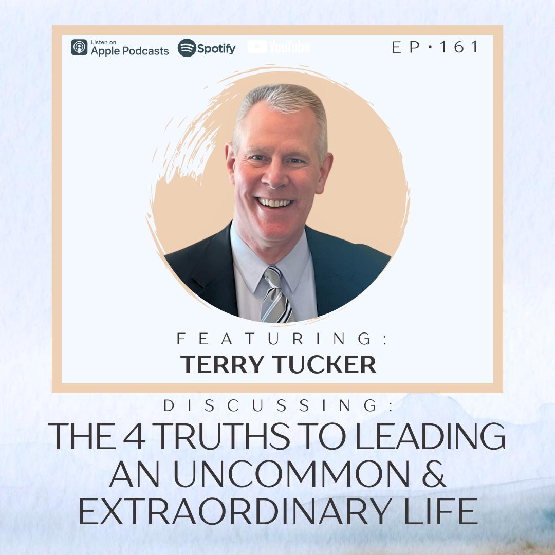 Ep161: The 4 Truths To Leading An Uncommon and Extraordinary Life with ...