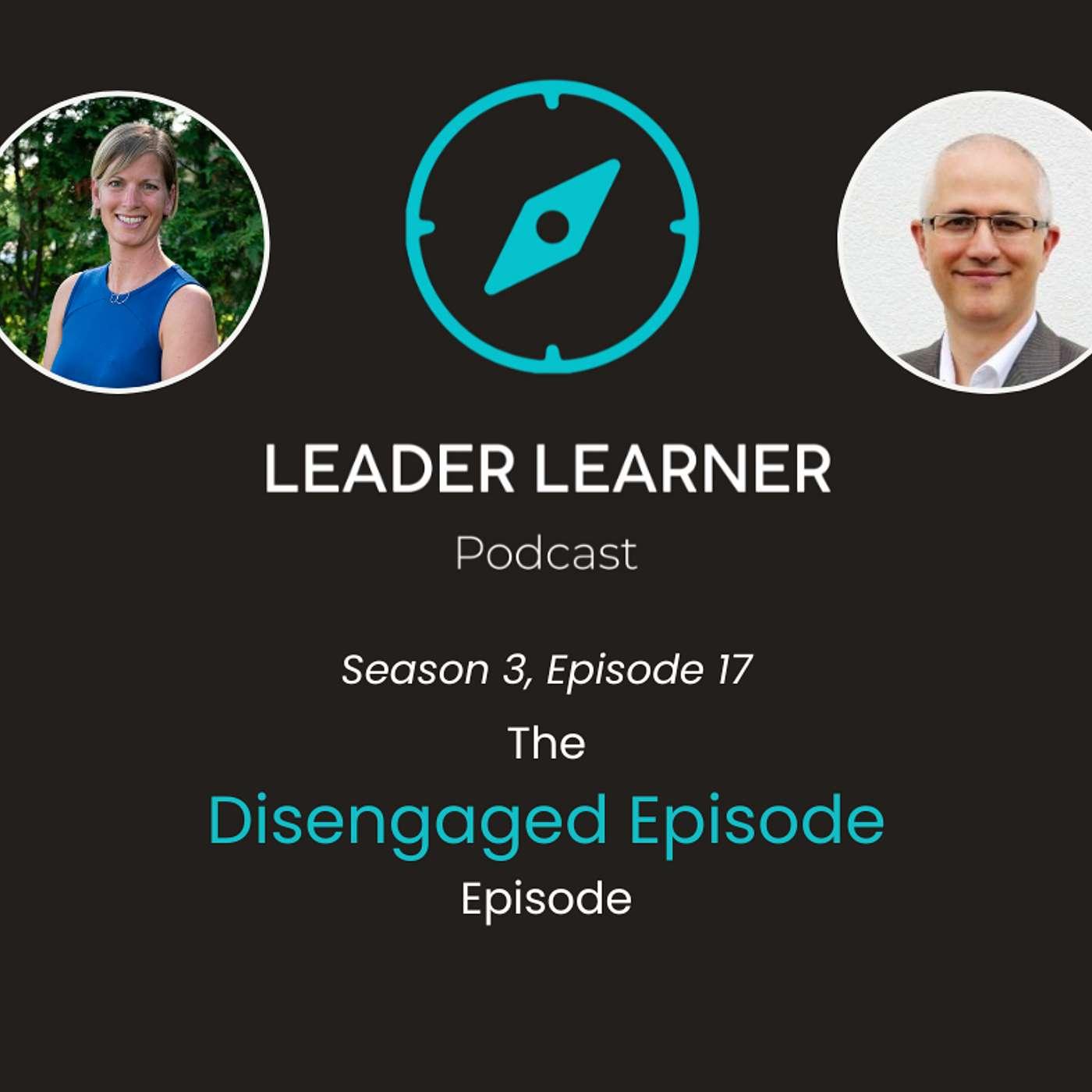 S03E15 : The How Can I Help? Episode - The Leader Learner Podcast ...