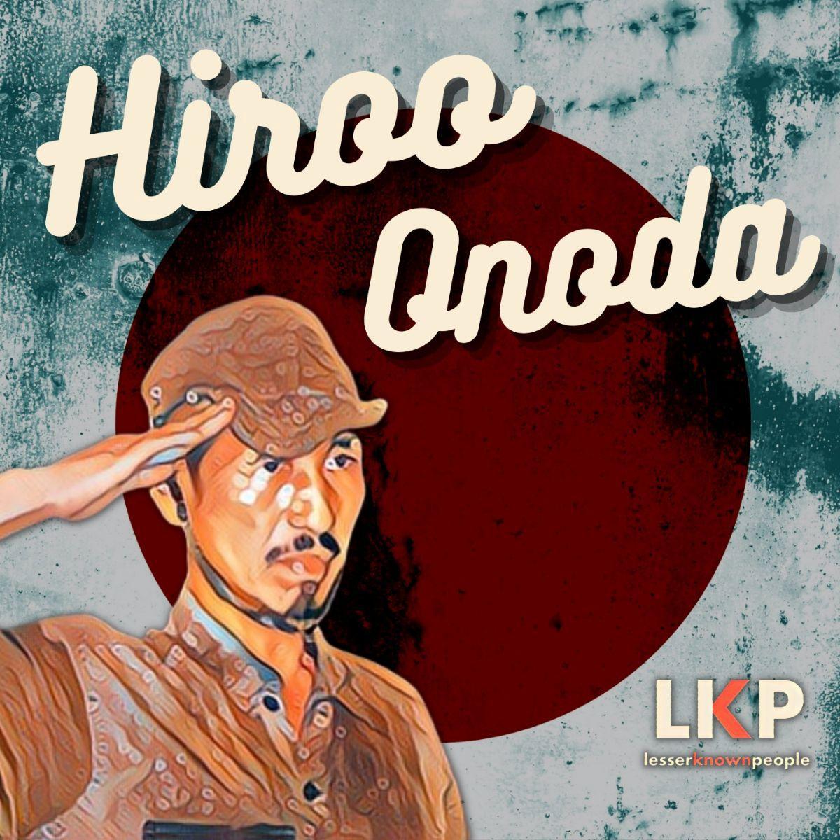 Hiroo Onoda - The Lesser Known People Podcast | Listen Notes