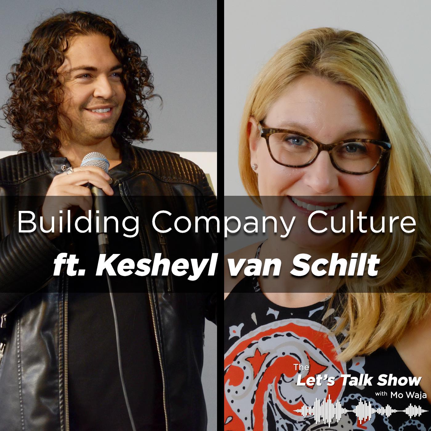 Building Company Culture ft. Kesheyl van Schilt, President at Blakely ...