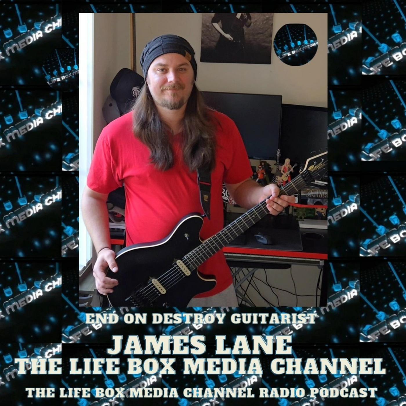 James Lane - Interview - Guitarist - For - End On Destroy | Listen Notes