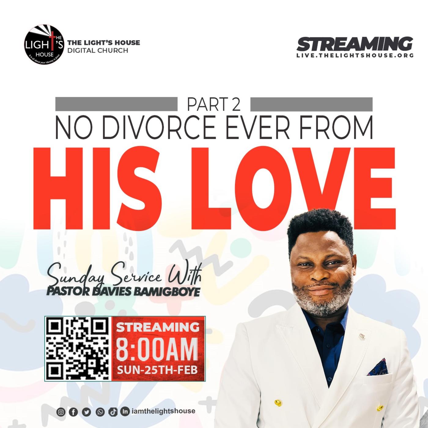 No divorce EVER from His love - 2 | Sunday Service 25 Feb 2024 | Listen ...