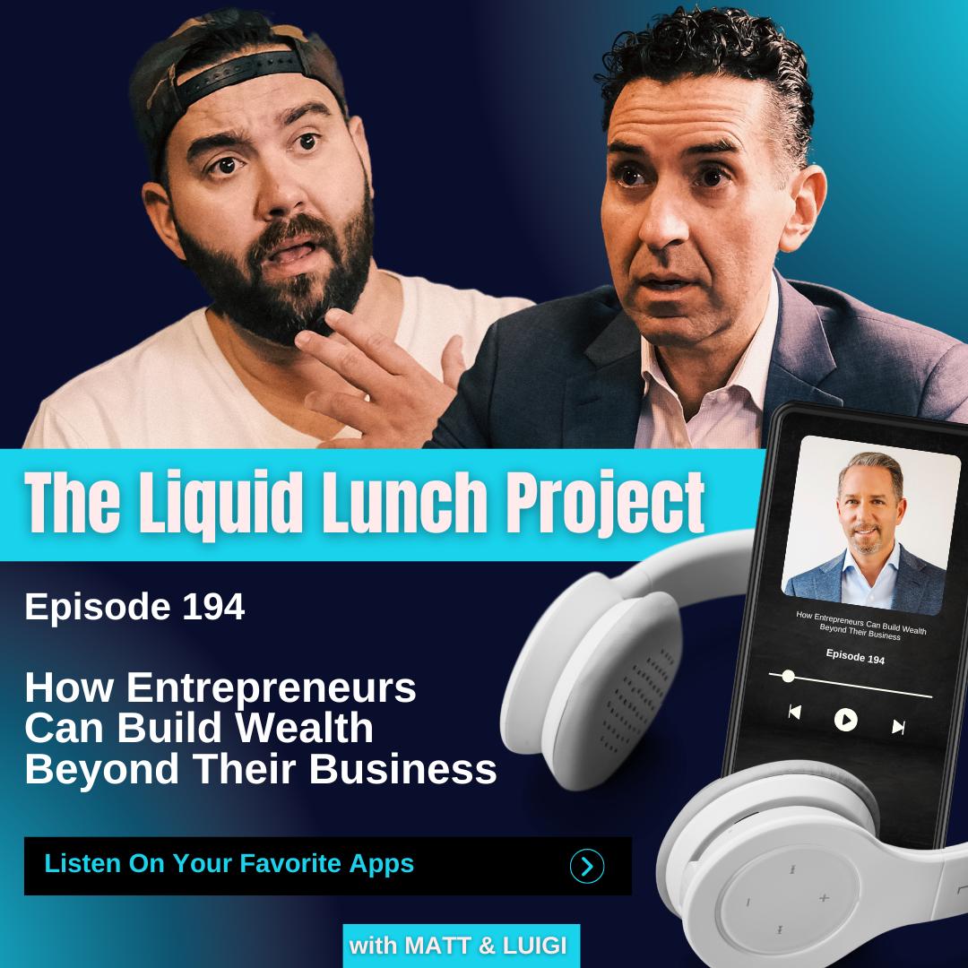 How Entrepreneurs Can Build Wealth Beyond Their Business | Listen Notes
