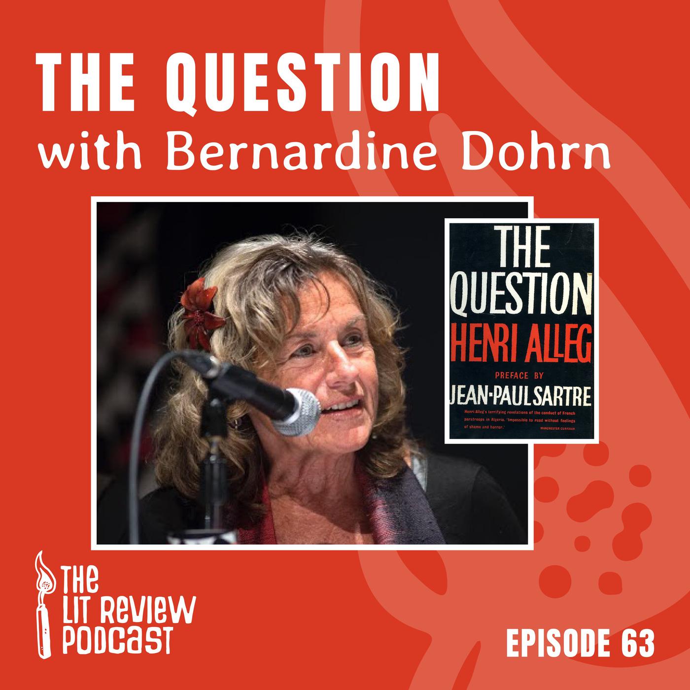 Episode 63: The Question with Bernardine Dohrn - The Lit Review Podcast ...
