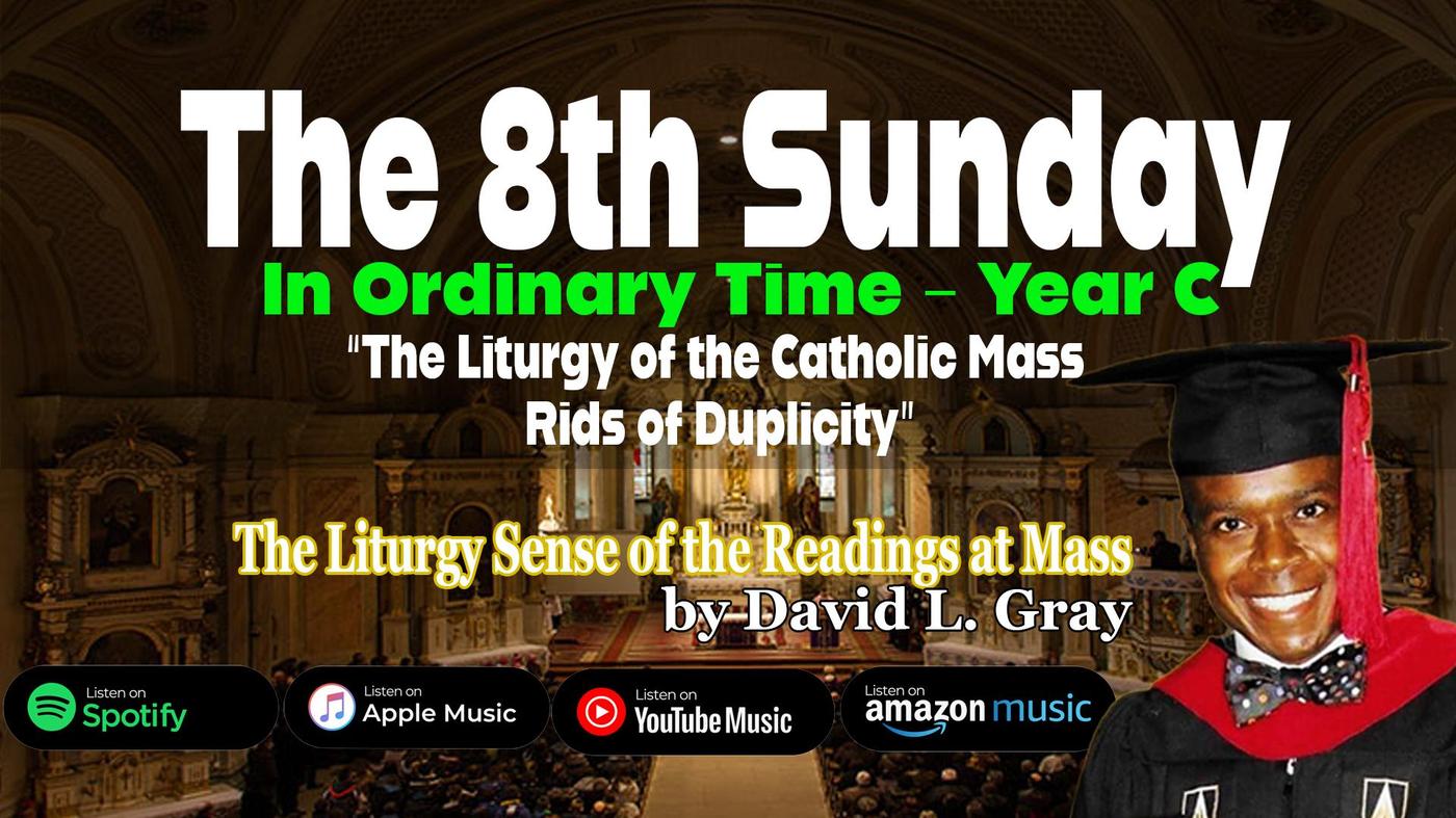 The Liturgy of the Catholic Mass and the Sacred Chance (Fourth Sunday ...