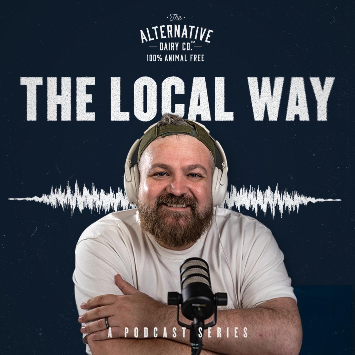 Series 1: The Local Way Podcast Teaser - The Local Way Podcast | Listen ...