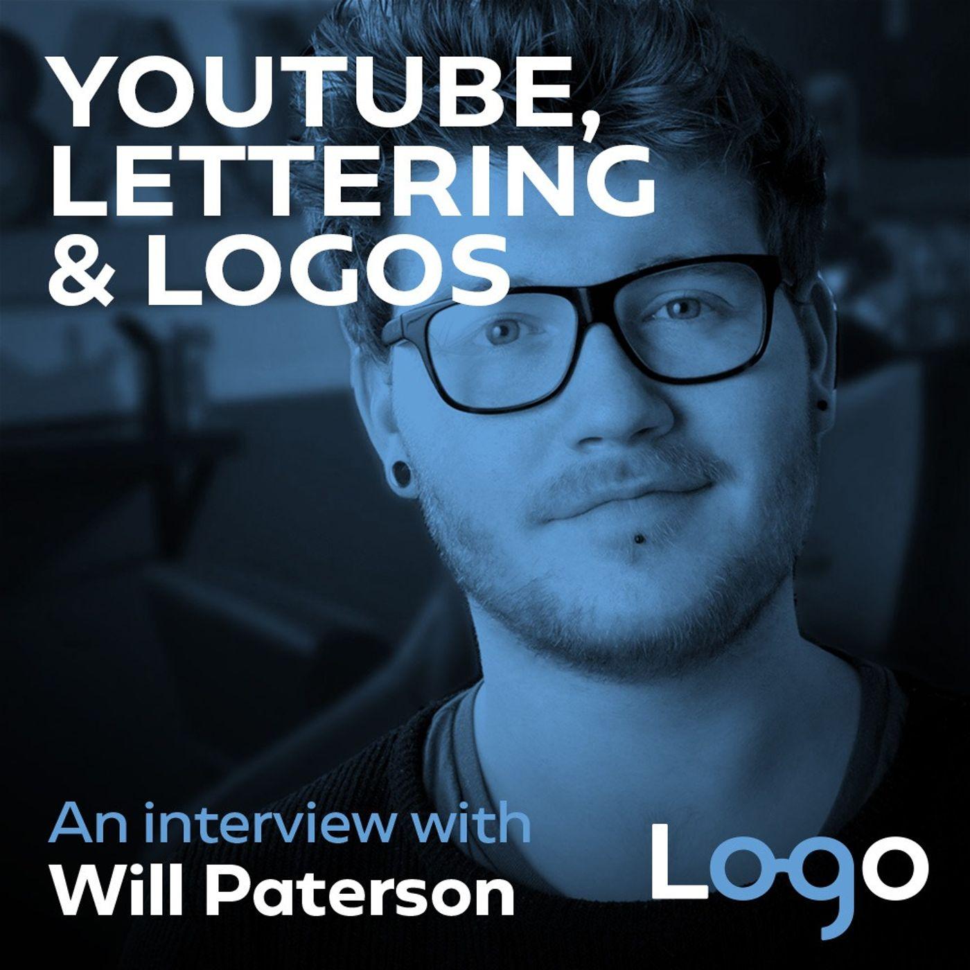 YouTube, Lettering & Logos with Will Paterson - The Logo Geek Podcast ...
