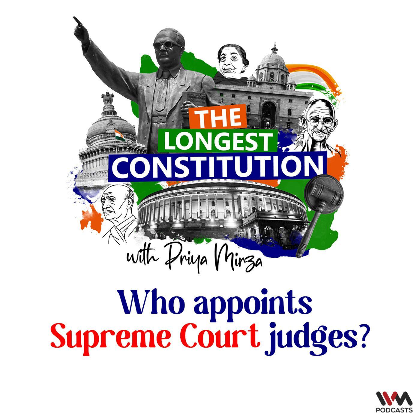 Who appoints Supreme Court judges? - The Longest Constitution with ...
