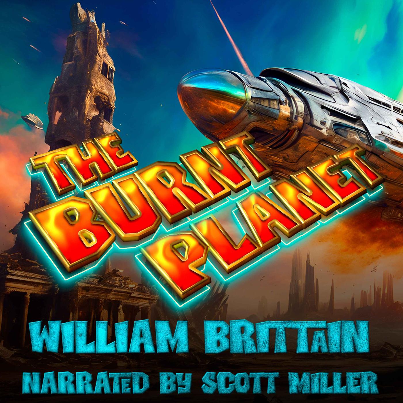 The Burnt Planet by William Brittain - Short Sci Fi Story From the ...