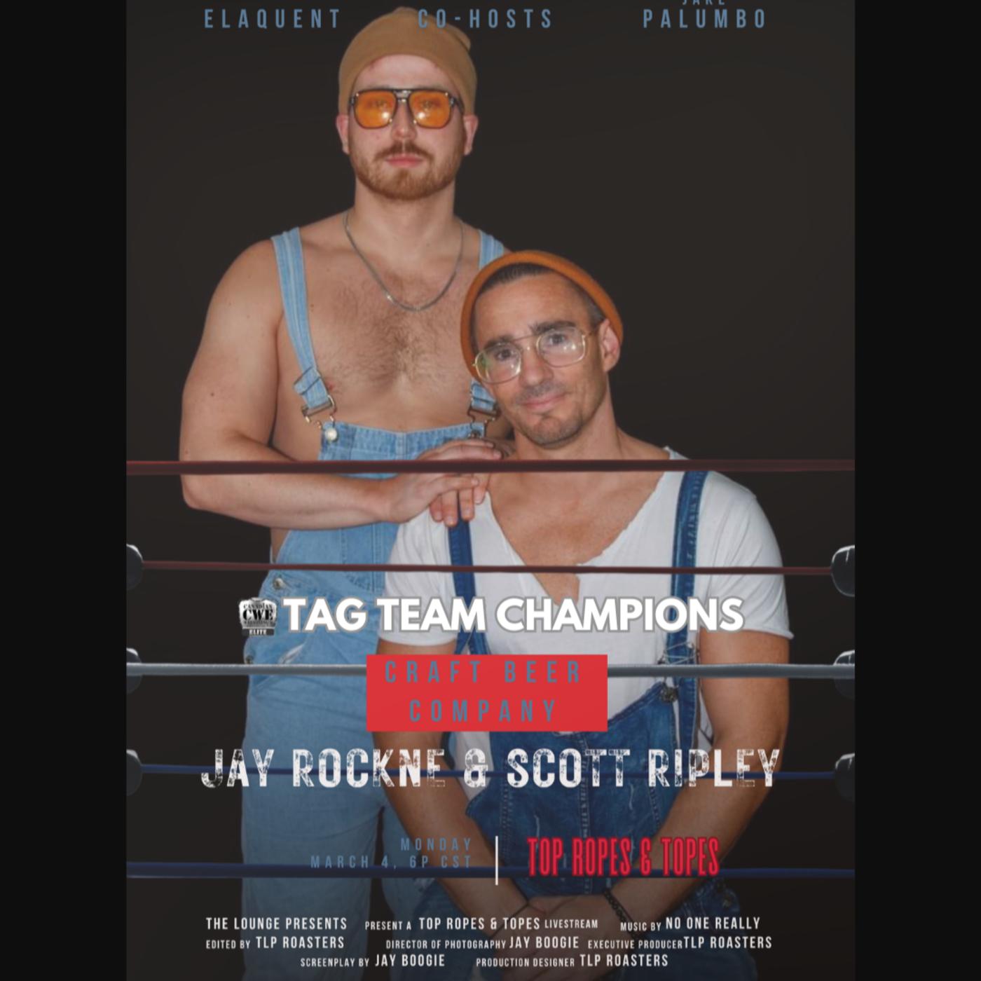 Top Ropes & Topes with spec guest CRAFT BEER COMPANY (CWE Tag Team ...