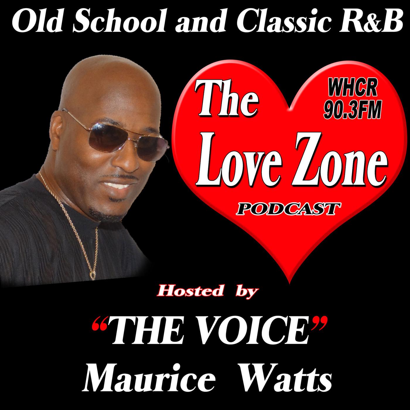 The Love Zone – January 3, 2025 Part 2-4 - The Love Zone with Maurice THE VOICE Watts on WHCR 90 ...