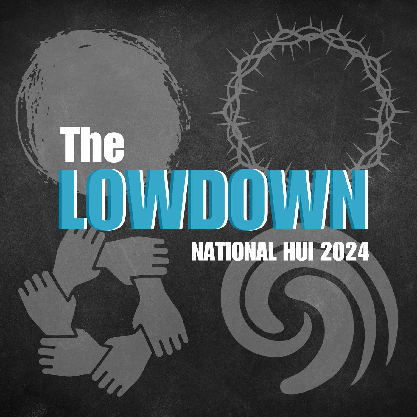 The Lowdown | Baptist National Hui 2024 (podcast) - Catharina Siraa ...