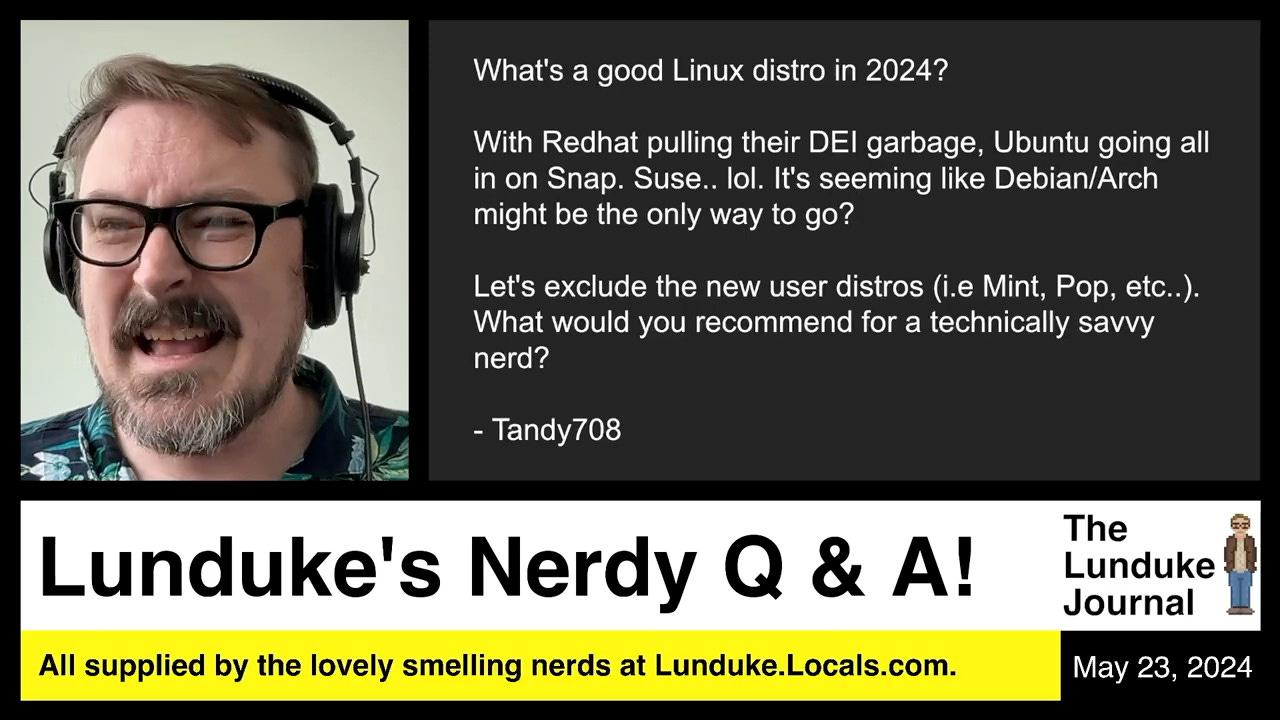 What is a good Linux Distro in 2024? - The Lunduke Journal of ...