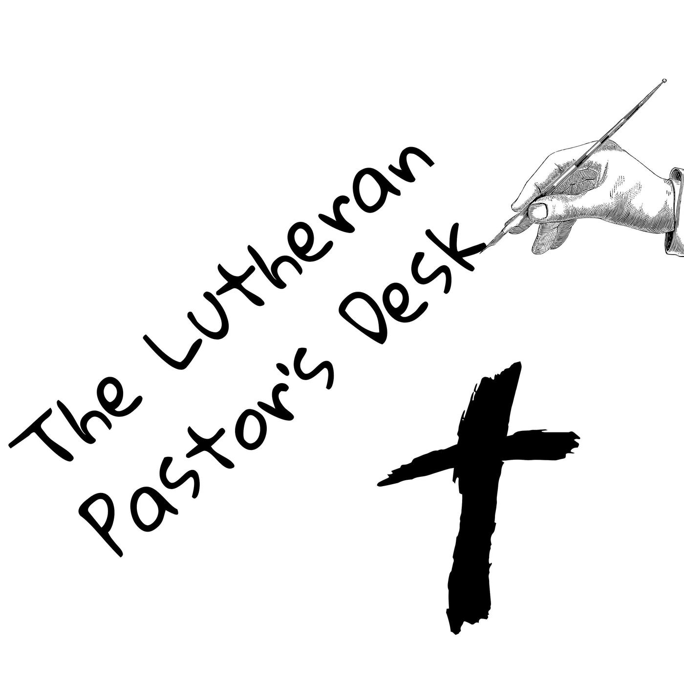 The Road to Emmaus - The Lutheran Pastor's Desk (podcast) | Listen Notes