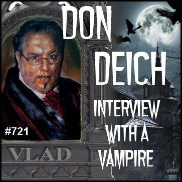 721: Don Deich "Vlad" - Interview with a Vampire - The Magic Word ...